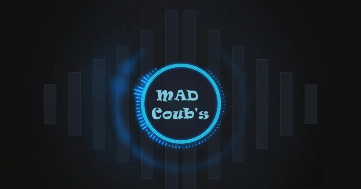 MAD Coub's | Пикабу